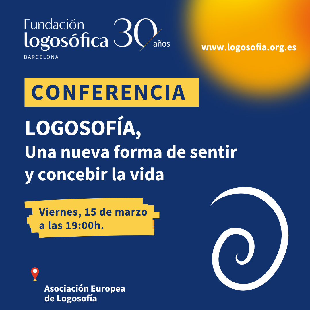 Conferencia pública en Barcelona 15 de marzo de 2024 – Logosofía, una ...